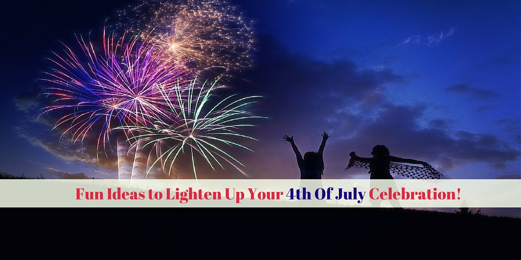 Fun Ideas to Lighten Up Your 4th Of July Celebration - BuyDig.com Blog