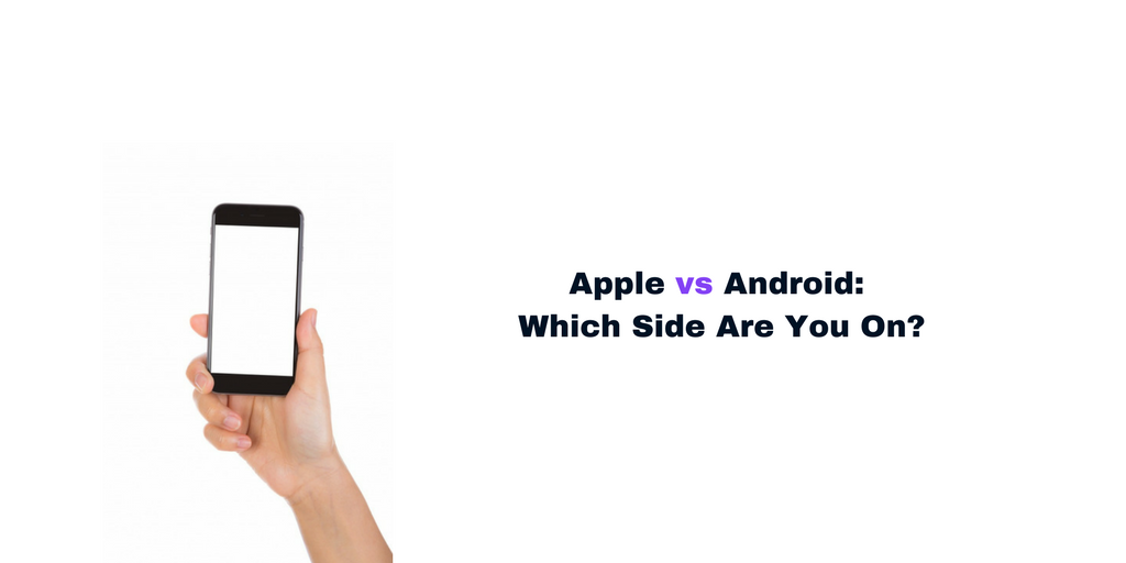 Apple vs Android: Which Side Are You On? - BuyDig.com Blog