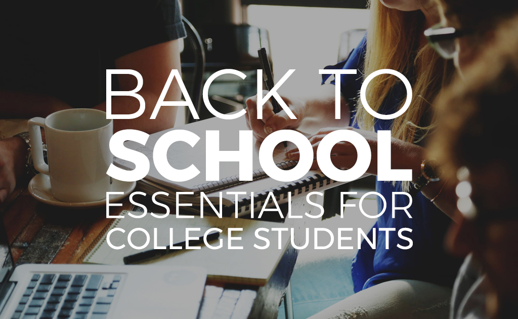 Back to School Essentials for College Students - BuyDig.com Blog