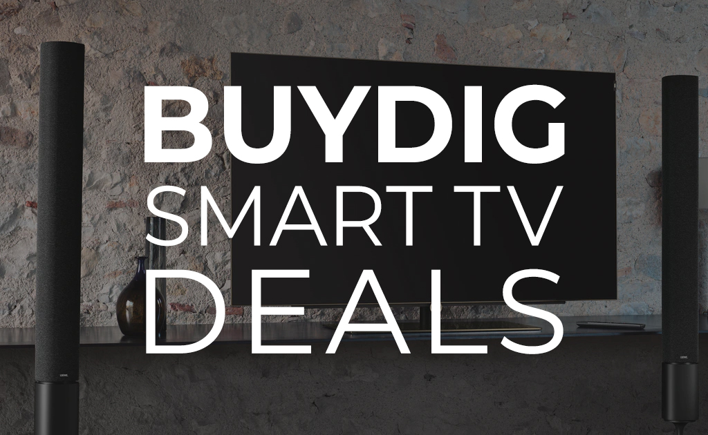 Best Smart TV Deals - BuyDig.com Blog