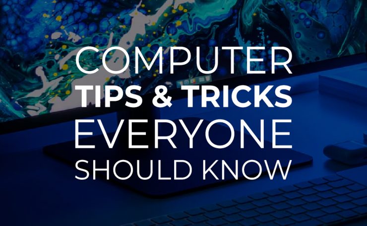 Bg 2019 12 Computer Tips And Tricks Everyone Should Know Buydig Blog