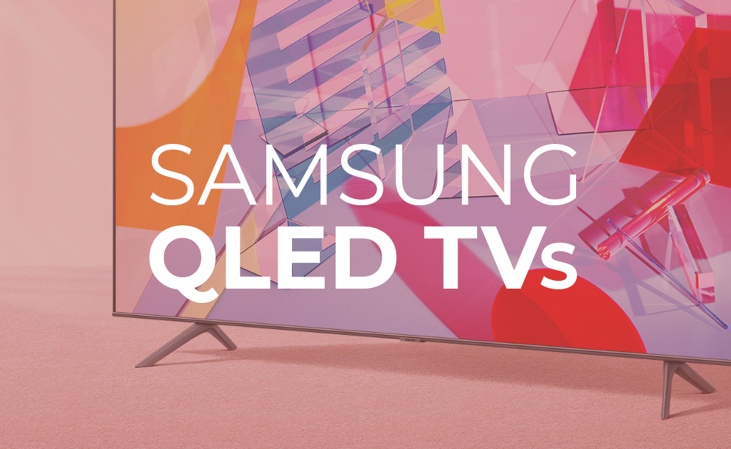 Samsung QLED TVs - BuyDig.com Blog